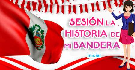 🔥Sesión La historia de mi Bandera Junio💯 | Ministerio de Educación